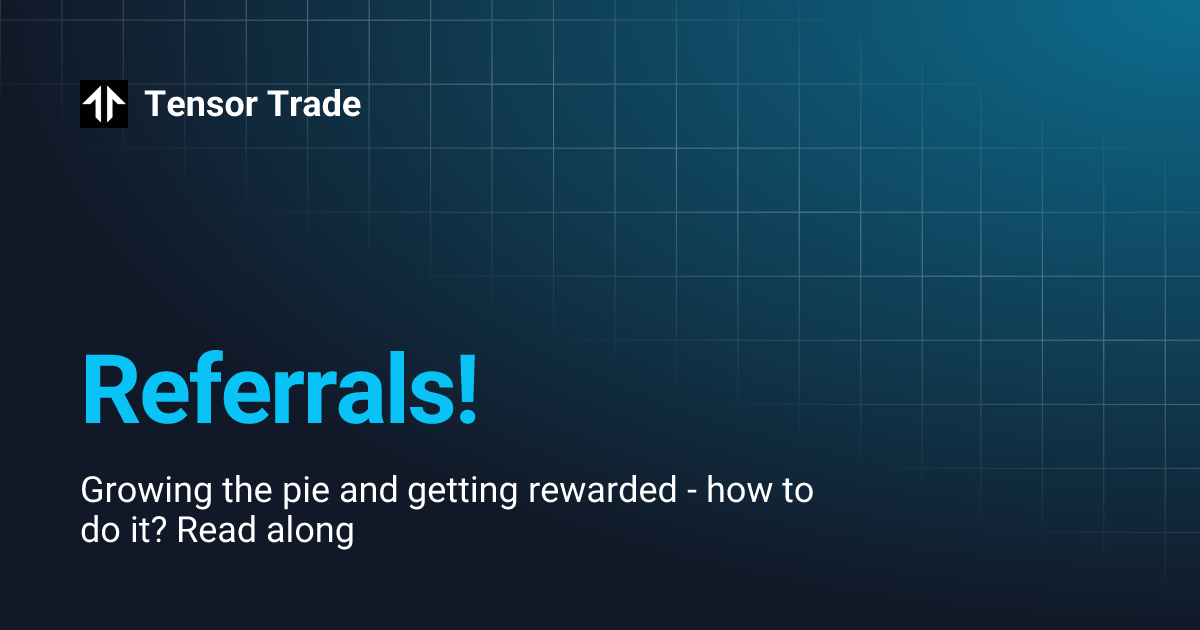 Referrals! | Tensor