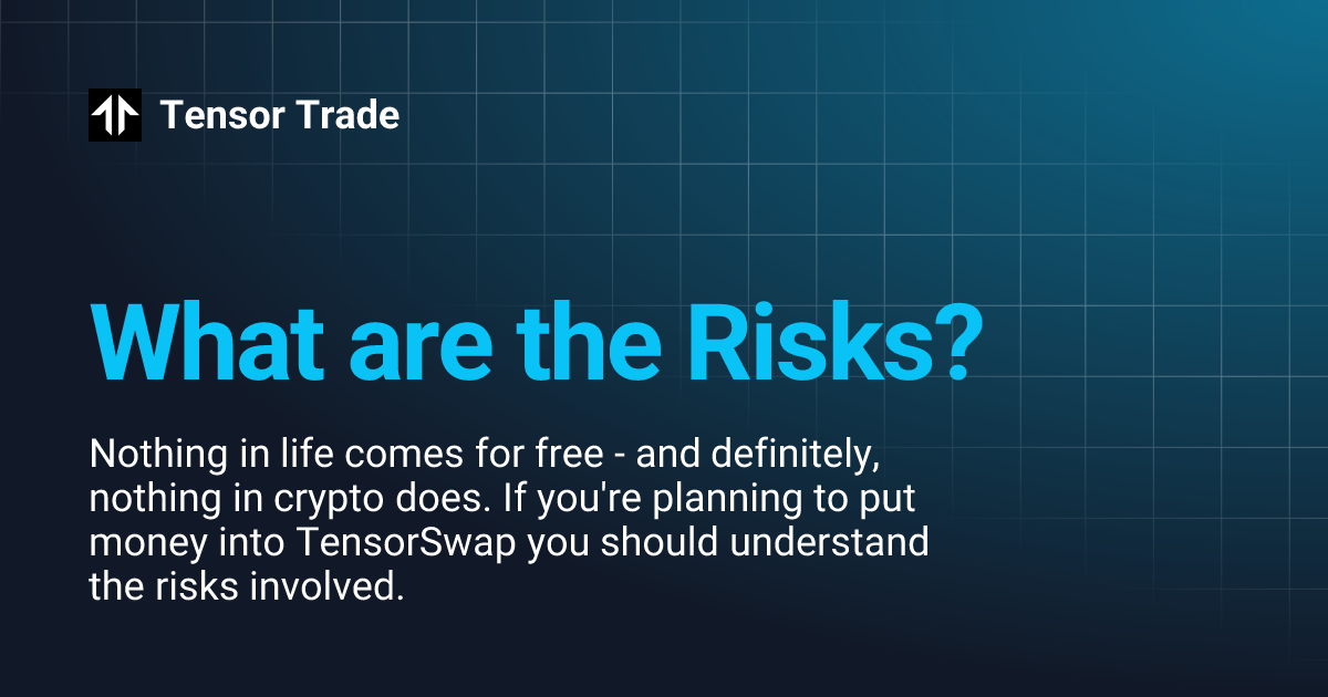 What are the Risks? | Tensor